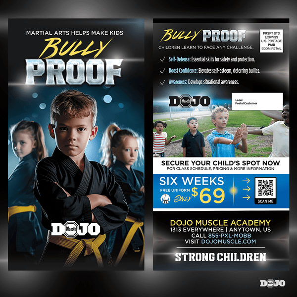 Martial Arts Helps Make Kids Bully Proof - EDDM from $537.00